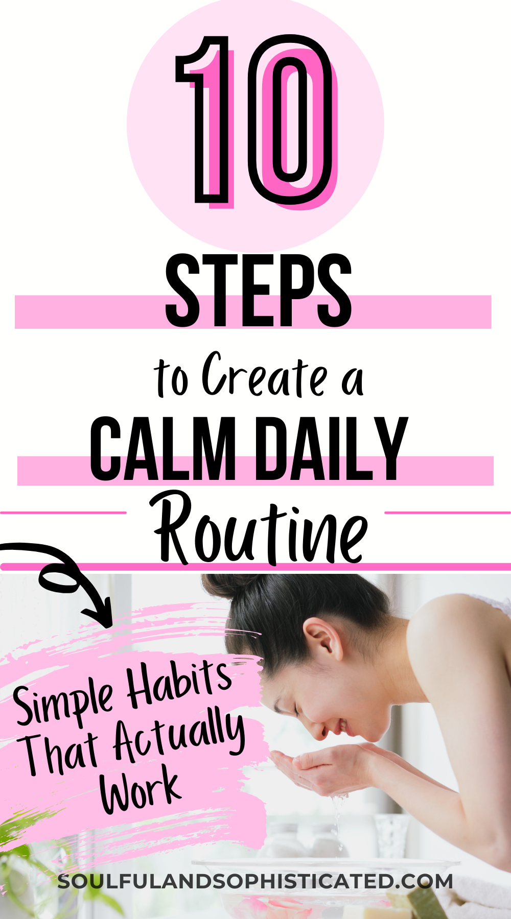 10 Steps to Create a Calm Daily Routine (Simple Habits That Actually Work)